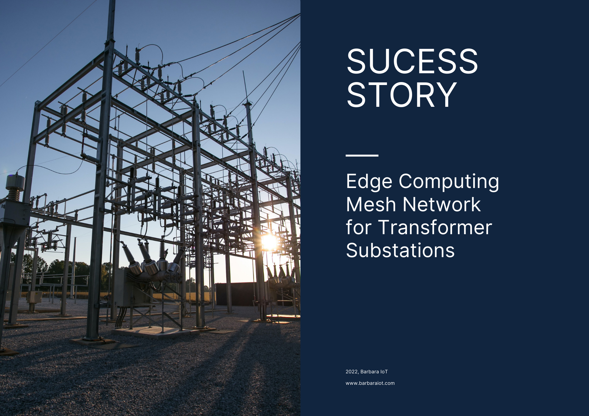 Barbara - Edge Computing Mesh Network for Transformer Substations - Sucess Storie